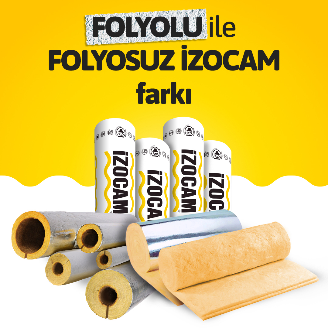 Folyolu İzocam ile Folyosuz İzocam Arasındaki Fark Nedir?